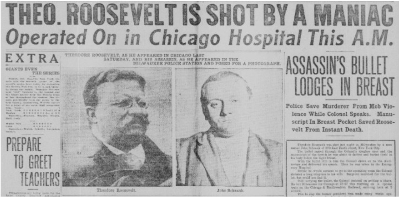 Theodore Roosevelt Assassination Attempt at Gilpatrick Hotel - Clio